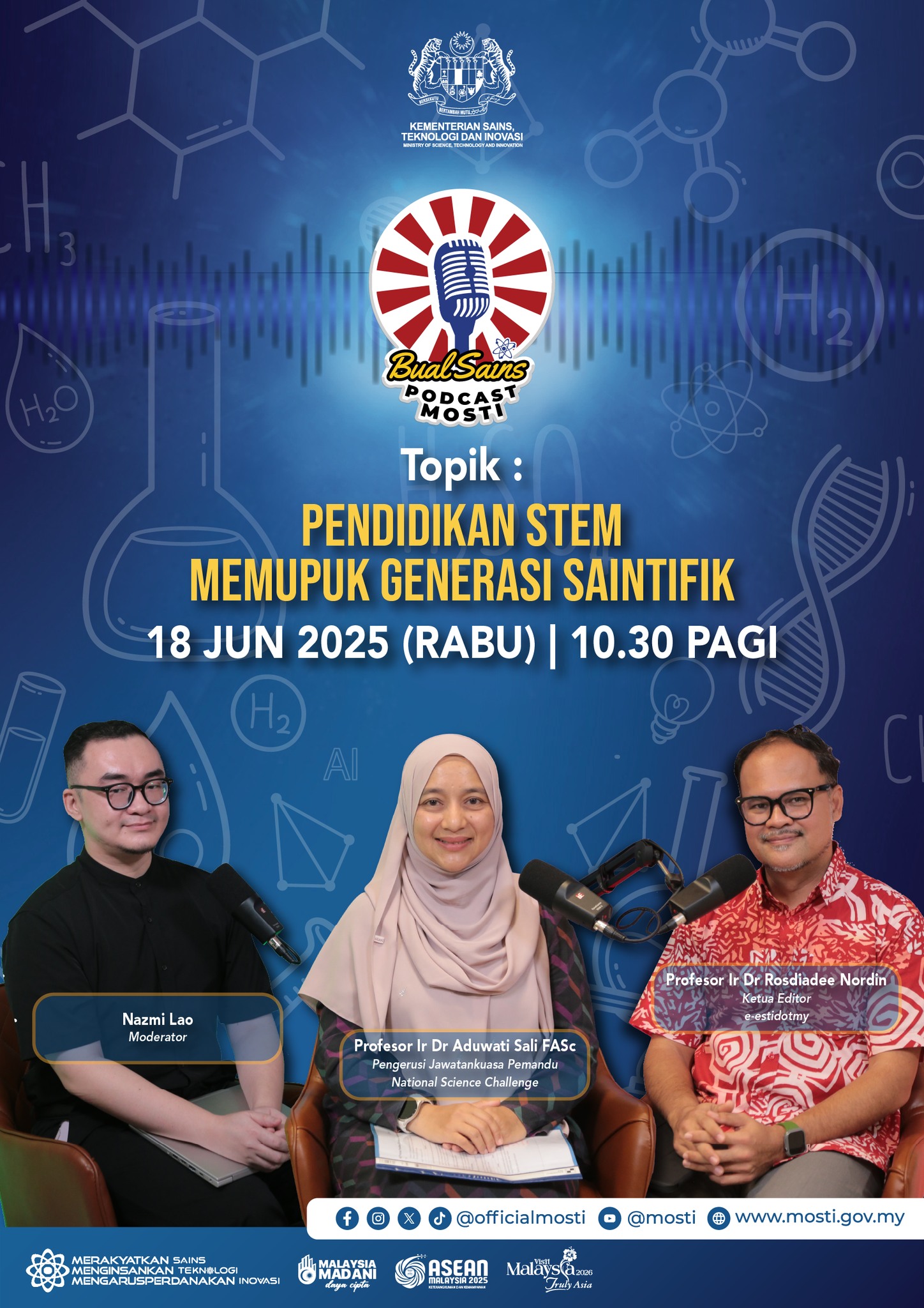 Podcast MOSTI: Bual Sains – Pendidikan STEM Memupuk Generasi Saintifik - ASM FOCUS
